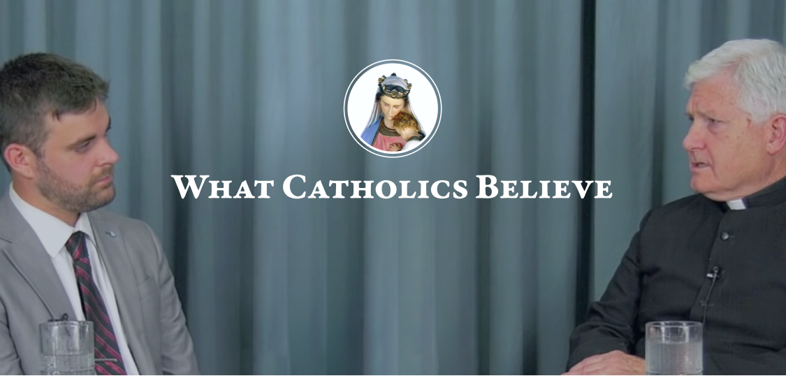 What Catholics Believe